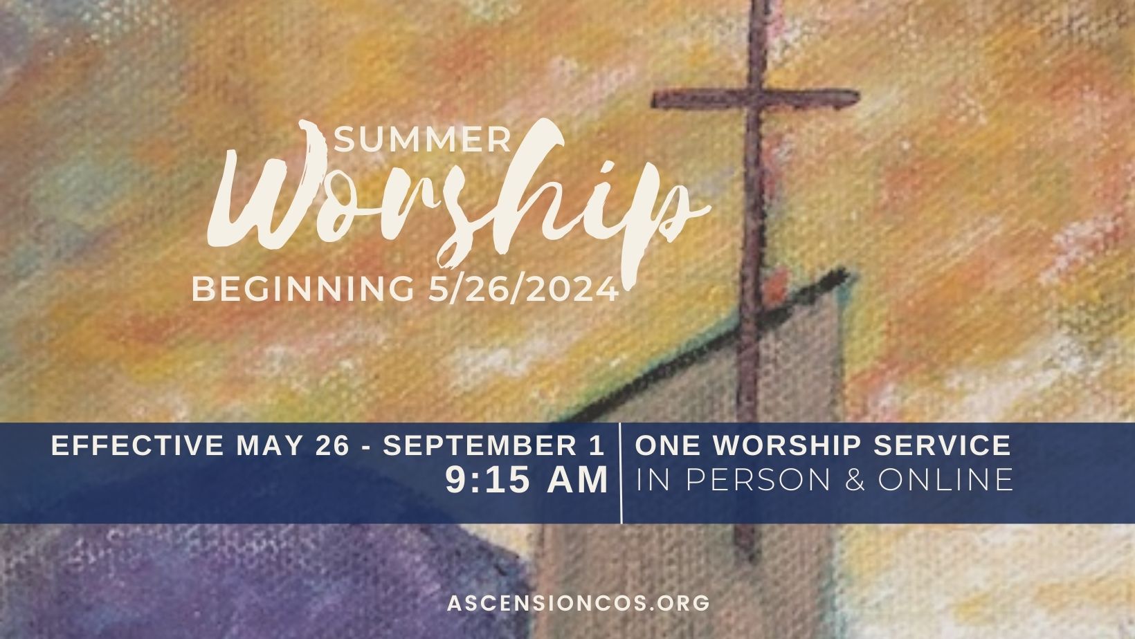Summer Worship Schedule - Ascension Lutheran Church